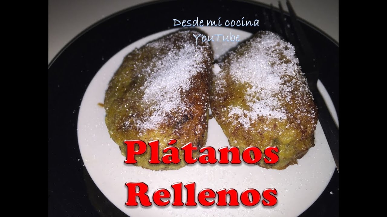 Platanitos Rellenos / Rellenitos / Puritos / Stuffed Plantains - YouTube
