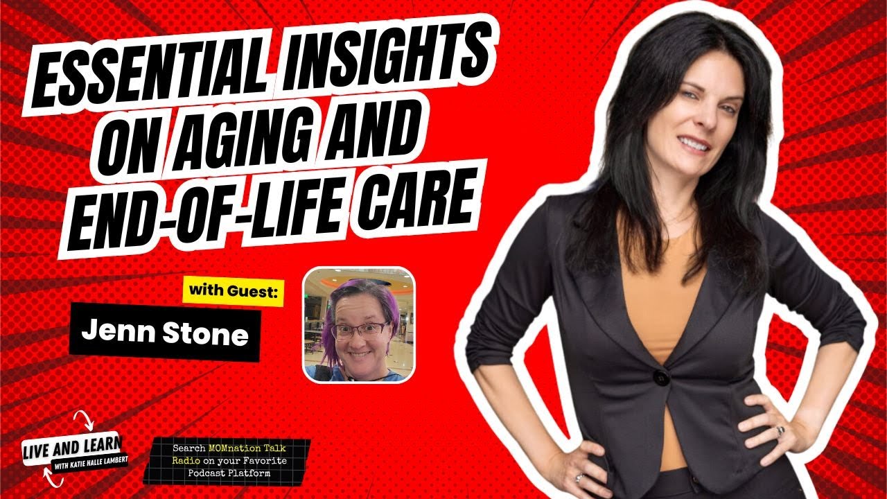 Essential Insights on Aging and End-of-Life Care with Jenn Stone - YouTube