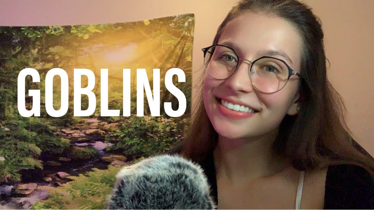 ASMR | EXPLORING THE PARANORMAL: GOBLINS - YouTube