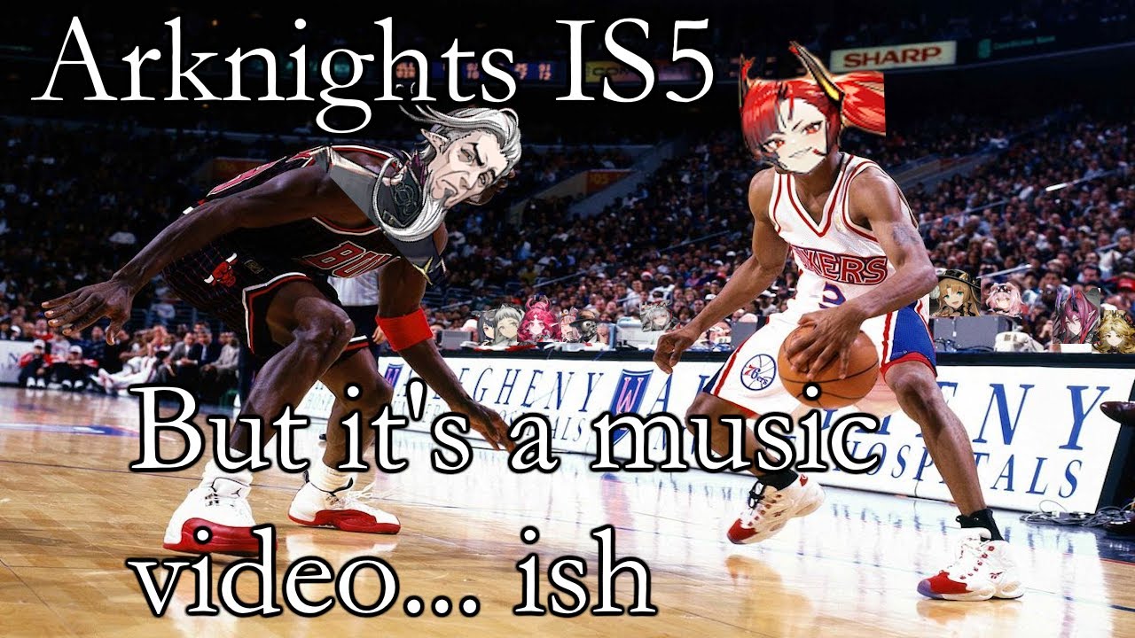 Arknights IS5 Music Video-ish - YouTube