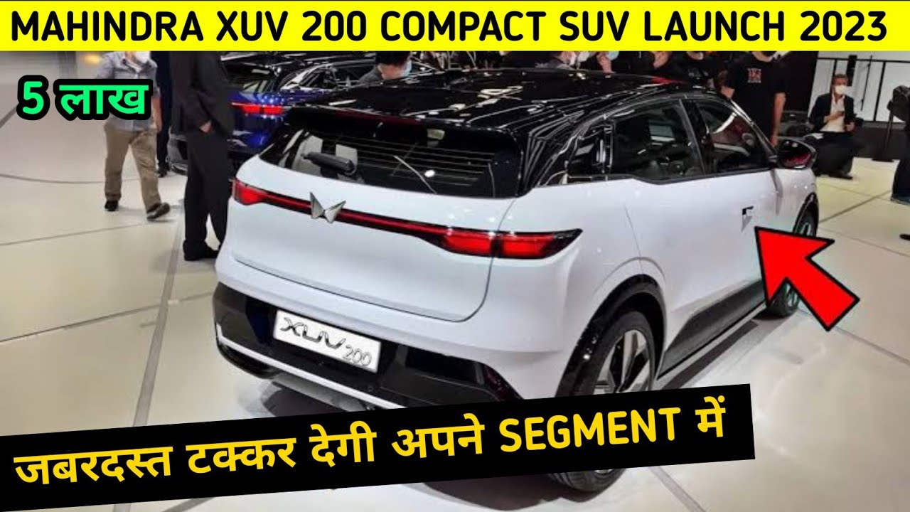 Mahindra launch XUV 200 in india 2023 | Mahindra XUV 200 new model 2023 ...