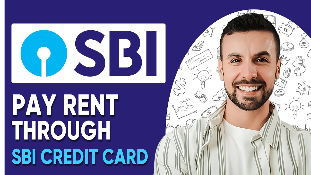 PAY RENT THROUGH SBI CREDIT CARD (2025) - Easy Fix - YouTube