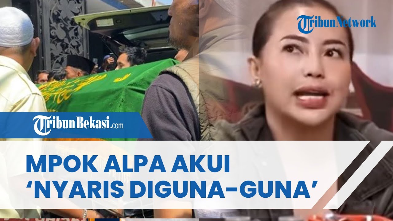 Nyaris Diguna-guna, Mpok Alpa Sempat Diminta Makan 11 Melati oleh Teman ...