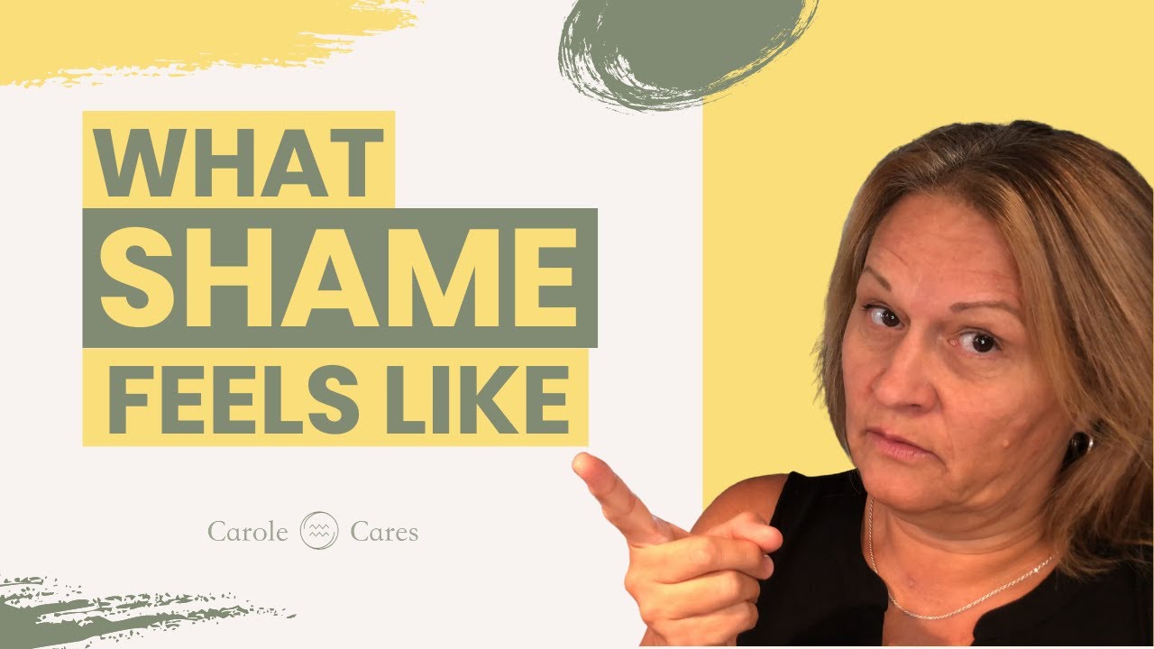 WHAT SHAME LOOKS LIKE IN YOUR BODY | What is shame and what does it ...