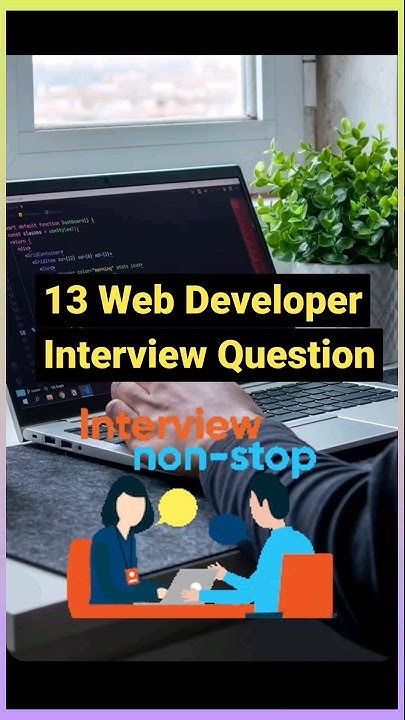 13 Industry Web Development Interview Questions | Interview Questions #mrtechbangalore #shorts ...