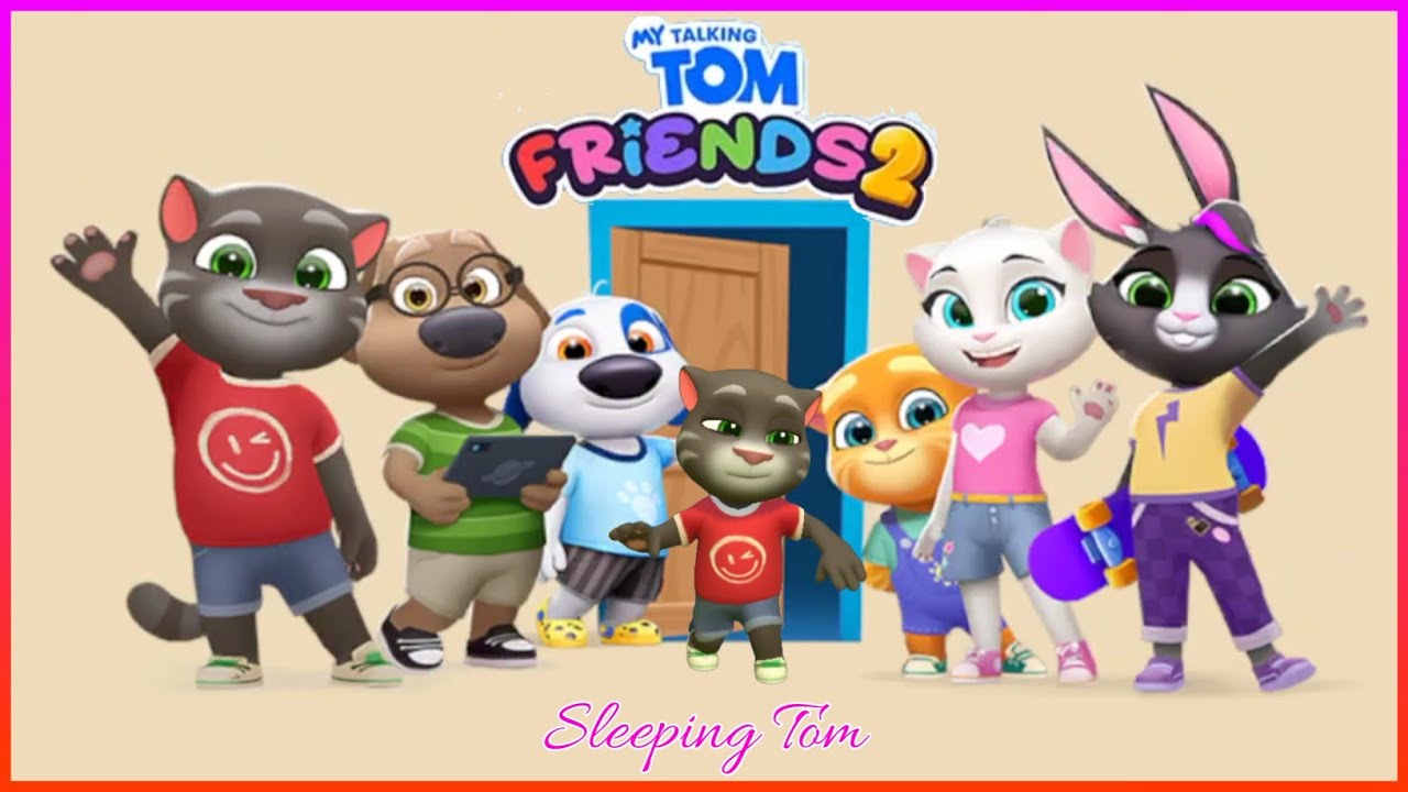 Sleeping Tom | My Talking Tom Friends2 - YouTube