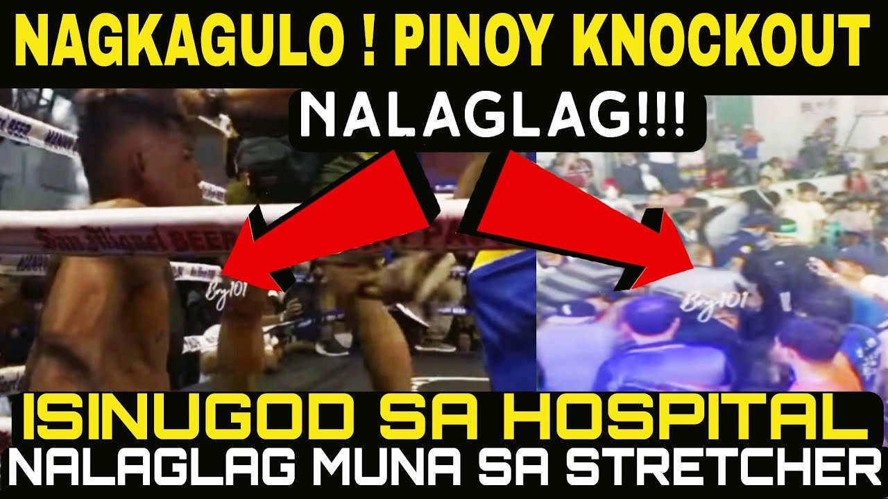 NAGKAGULO ! Pinoy na Knockout Nalaglag muna sa STRETCHER Bago Naisugod ...