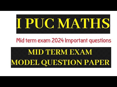 1st PUC Maths Mid term exam model Question paper 2024 | 1st PUC ...