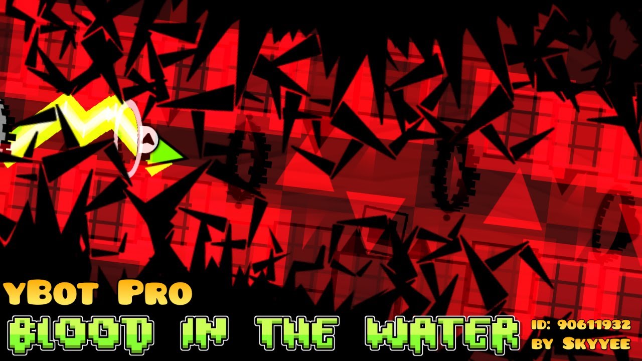 (yBot Pro, Clicks) Blood in the Water by Skyyee (61st on ILL) - YouTube