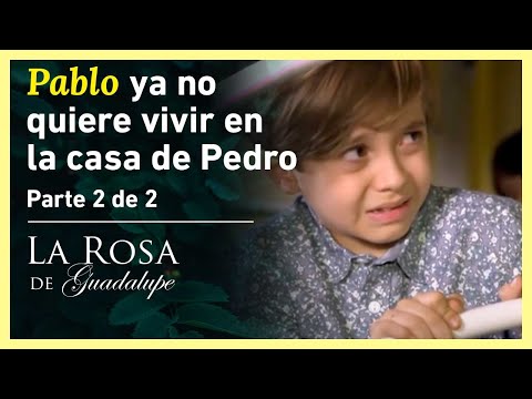 La Rosa de Guadalupe 2/2: Pablo aprende la lección en casa de Pedro | Una lección de navidad
