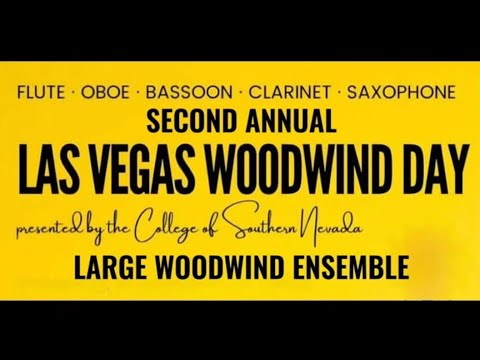 Las Vegas Woodwind Day 2024 Concert: Large Woodwind Ensemble - YouTube