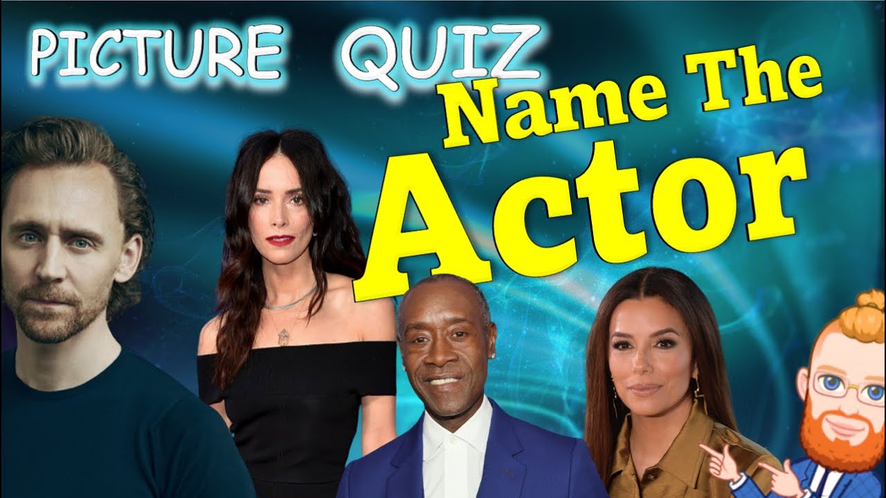 Name The Actor | Picture Quiz - YouTube
