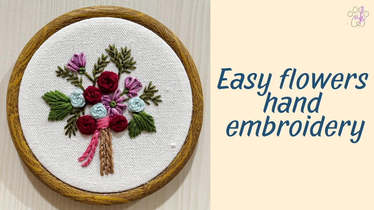 🌸 Easy Flowers Hand Embroidery for Beginners | Simple Floral Stitch ...