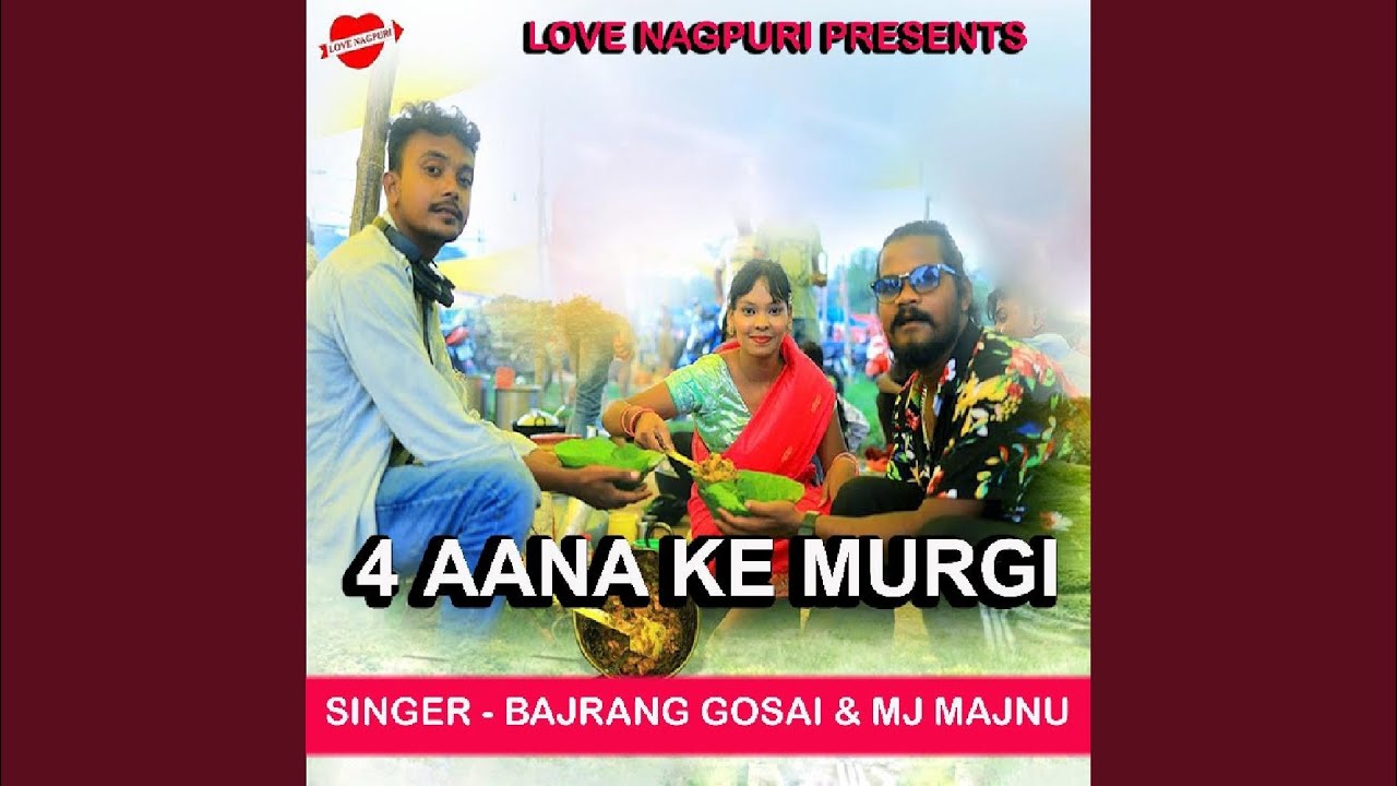 4 Aana Ke Murgi (Nagpuri Song) - YouTube