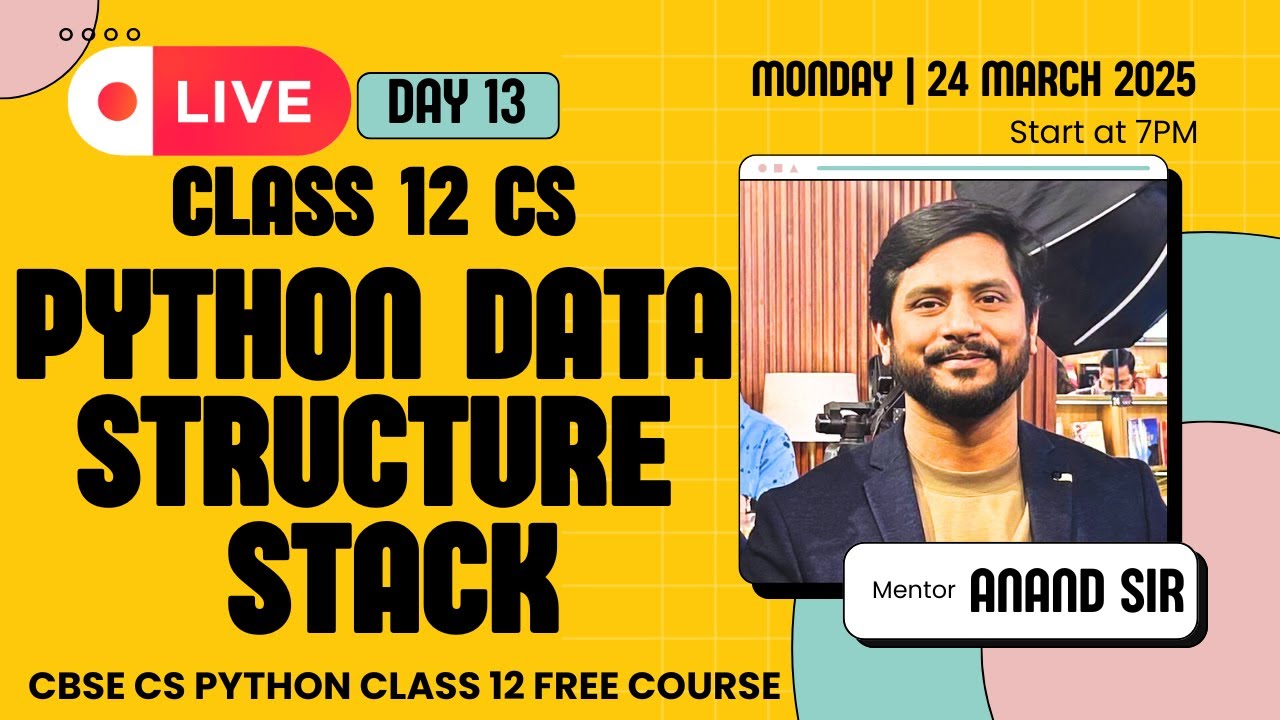 Day 13 Cs Python Class 12 Python Data Structure Stack One Shot 7837