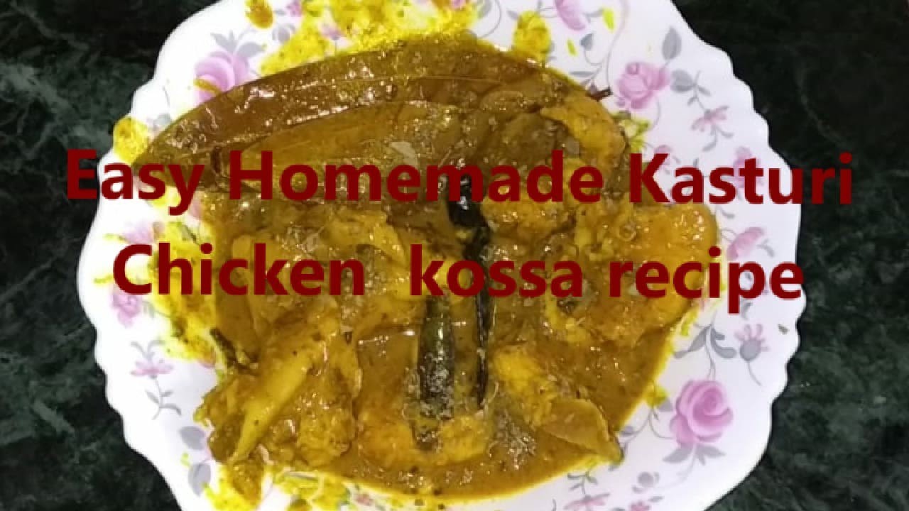 Kasturi Chicken Kossa | Easy chicken recipe | how to prepare chicken ...
