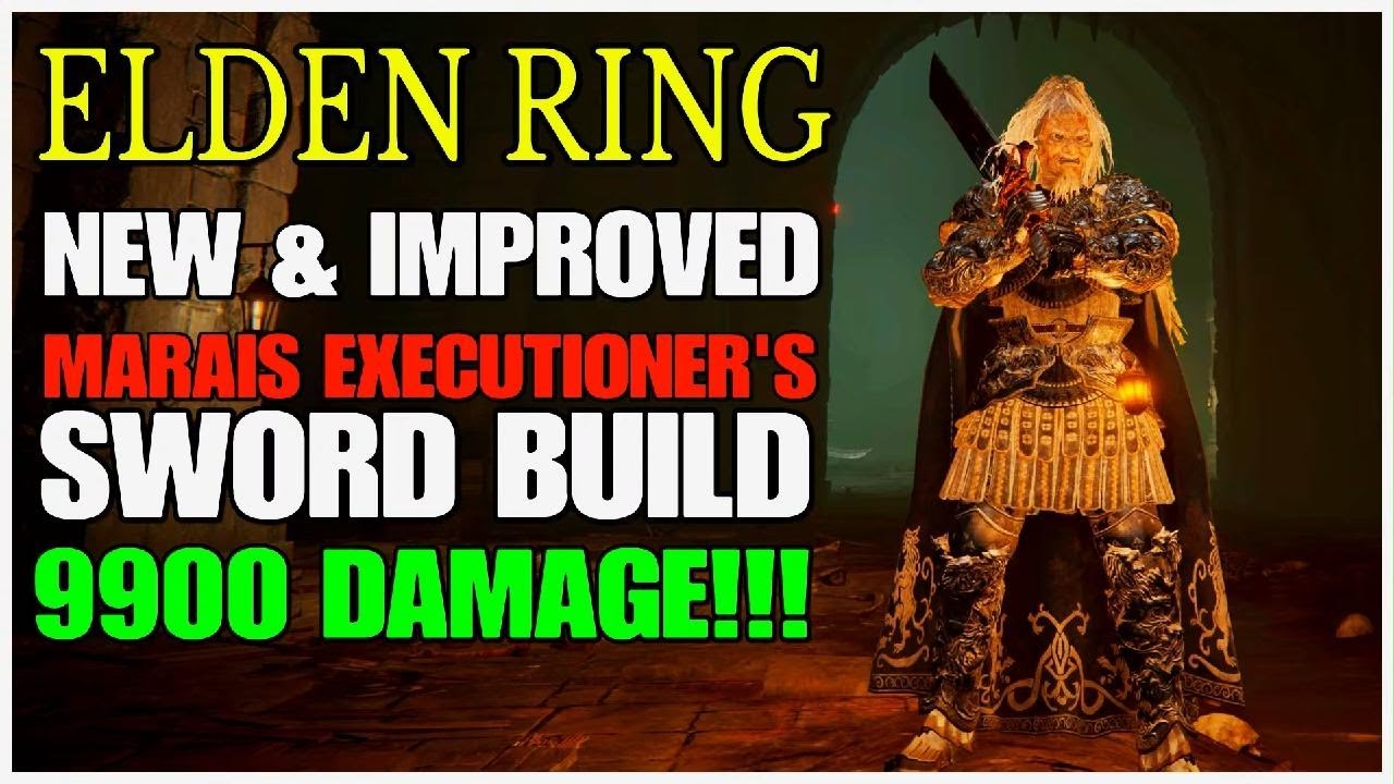 ELDEN RING - New & Improved | Marais Executioner's Sword Build | Broken ...