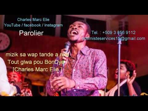 Charles Marc Elie _ Tout glwa pou BonDye - YouTube