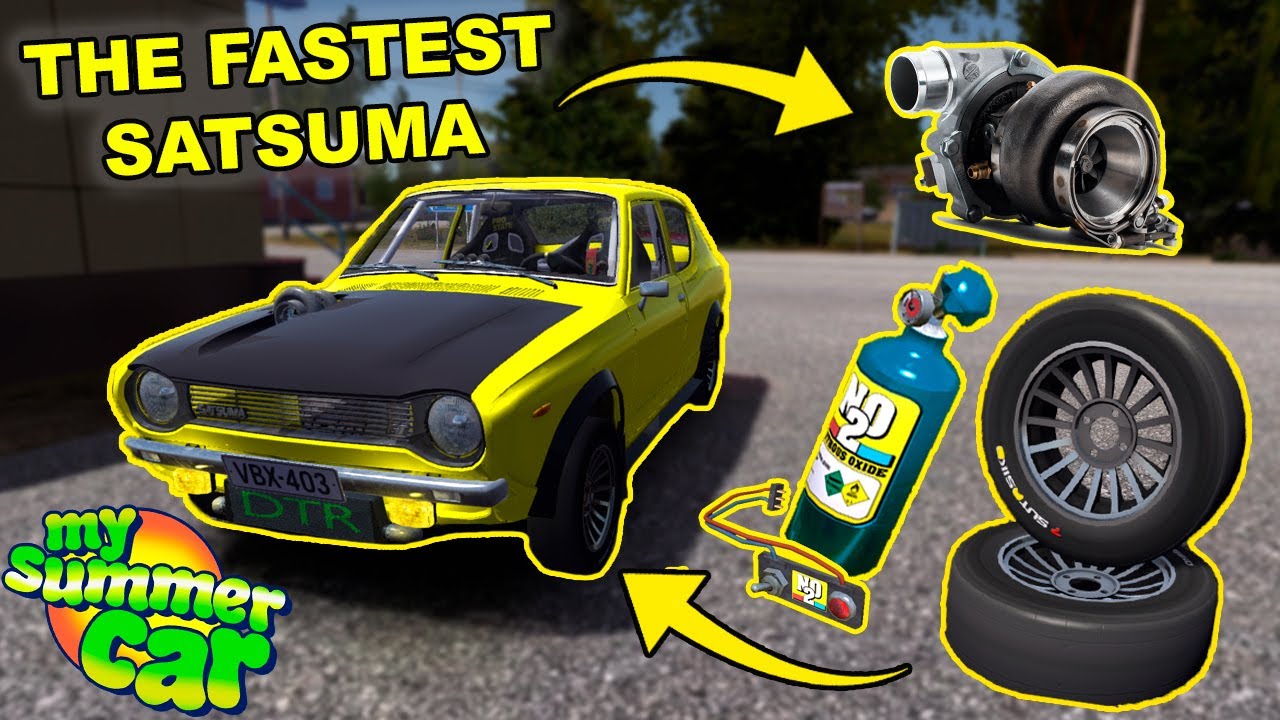 The Fastest Satsuma! New wheels and nitro! | My Summer Car #37 - YouTube