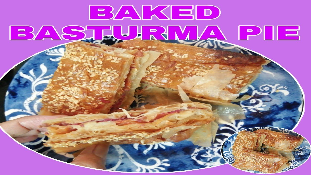 HOMEMADE BASTURMA PIE | HOW TO BAKED BASTURMA PIE | CJ'S CUISINE - YouTube