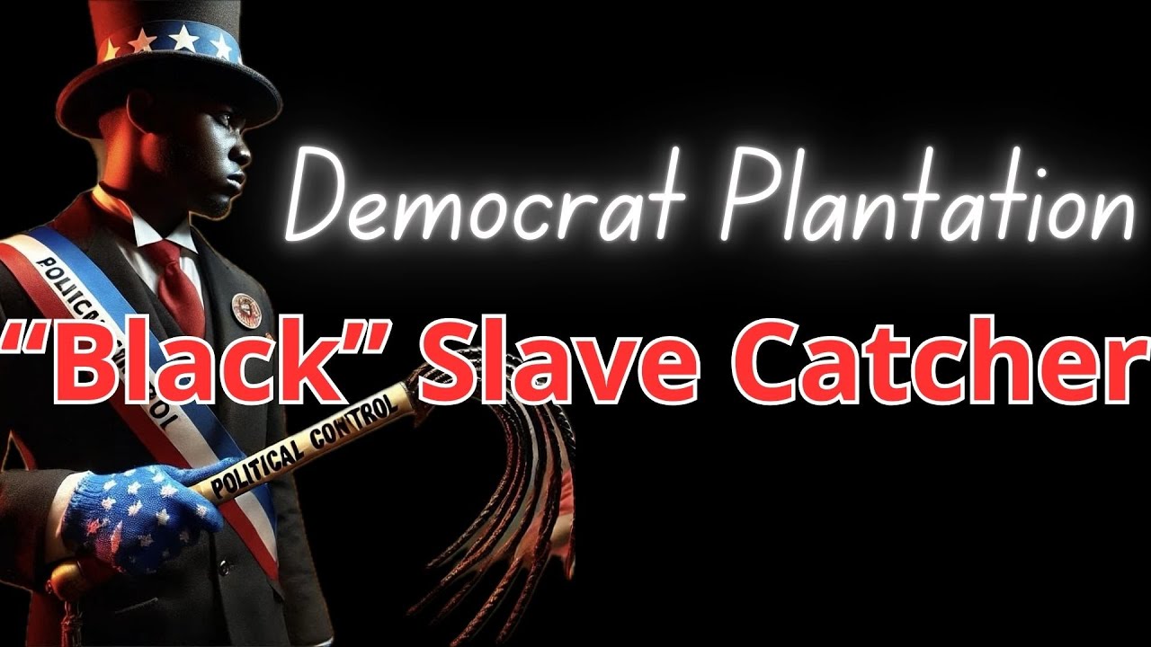 Black Slave Catcher at Democrat Plantation - YouTube