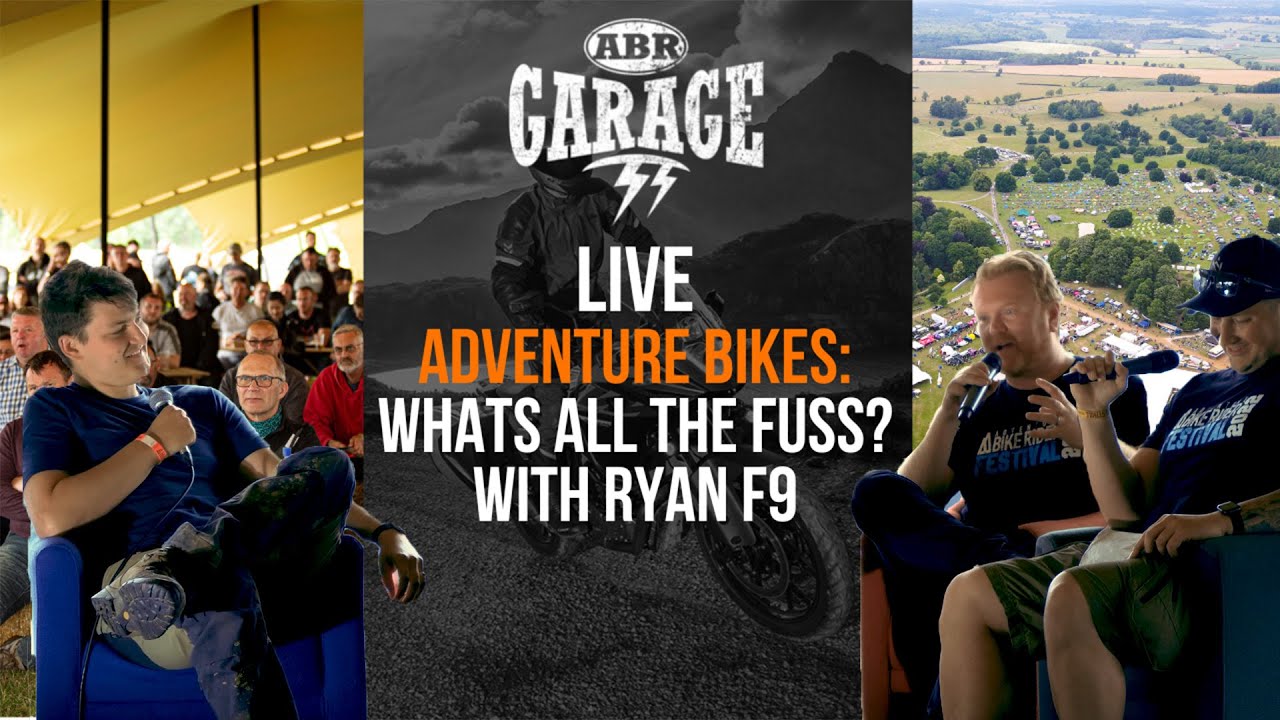 Special guest Ryan F9 ABR Garage Episode 13 l Adventure bikes: what's ...
