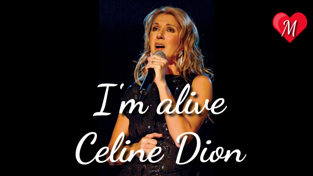 I'm alive|Celine Dion - YouTube
