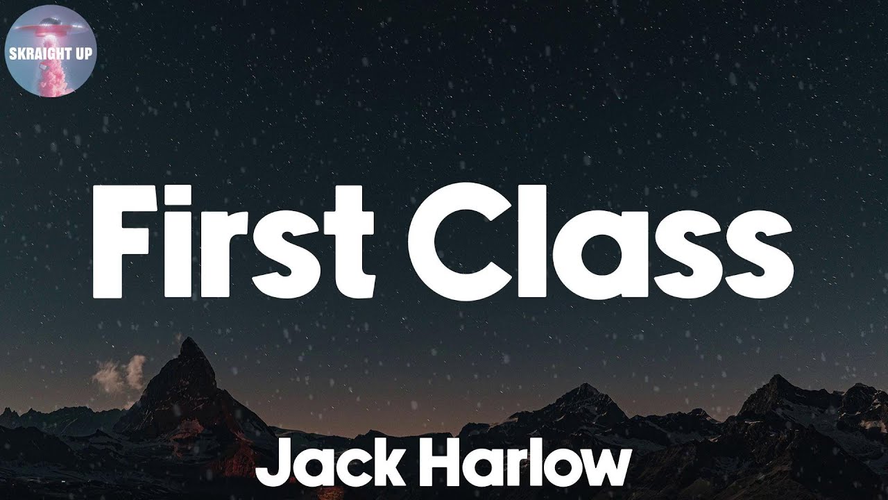 First Class (Lyrics) - Jack Harlow - YouTube