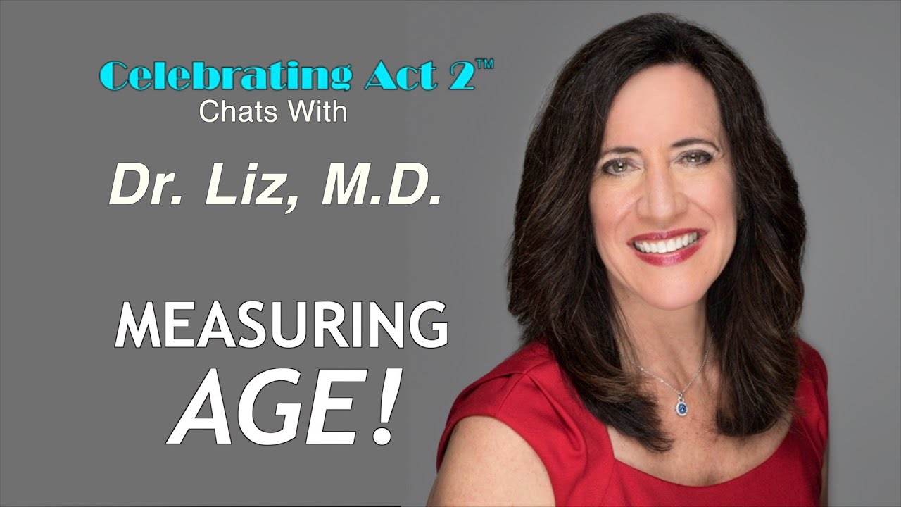 Dr. Liz MD: Measuring Age - YouTube