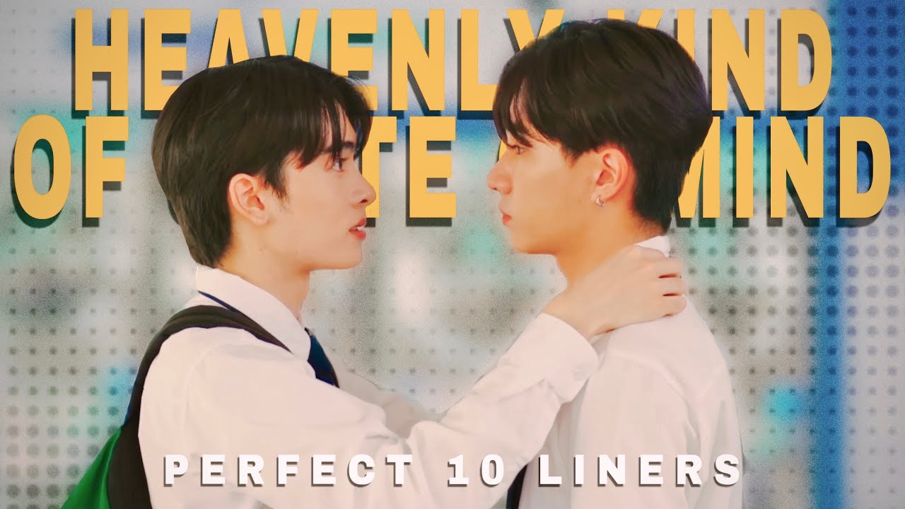 [BL] Perfect 10 Liners | Heavenly Kind of State of Mind - YouTube