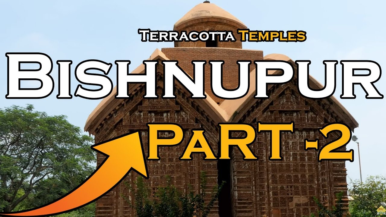 Bishnupur Terracotta Temples (PART 2) Bankura, India in 4K - YouTube