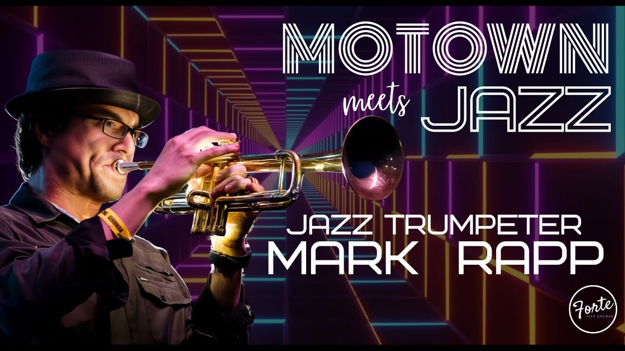 Motown Meets Jazz with Jazz Trumpeter Mark Rapp July 18, 2025 - Set 2 ...