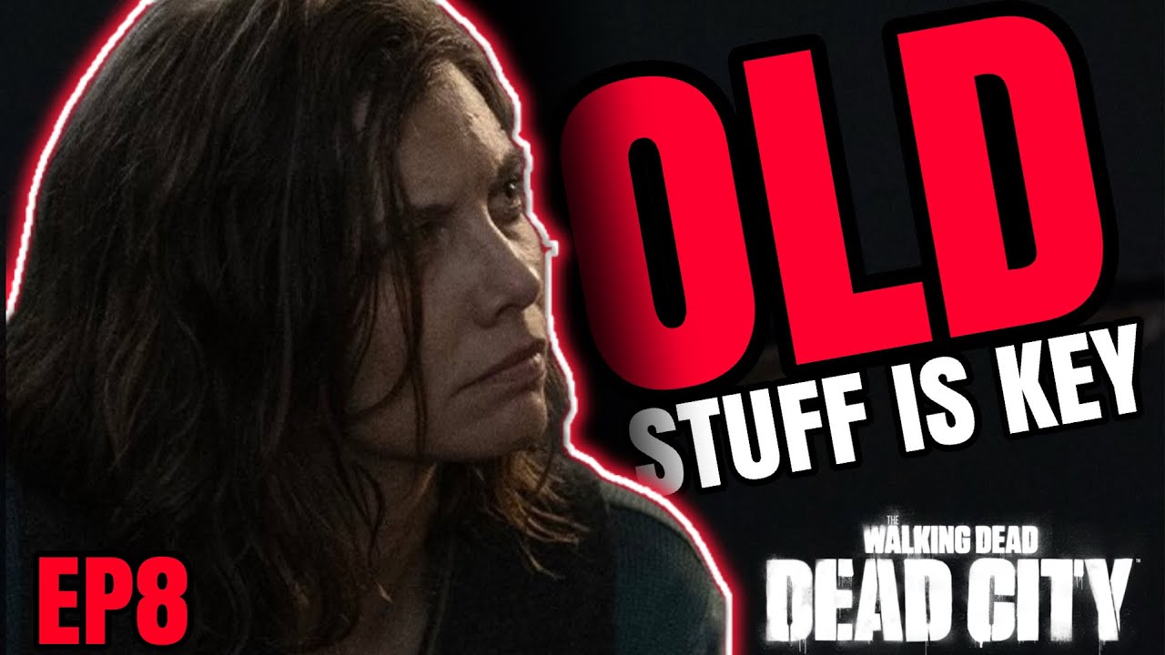 OLD STUFF IS KEY! | The Walking Dead: Dead City Season 2 Episode 8 ...