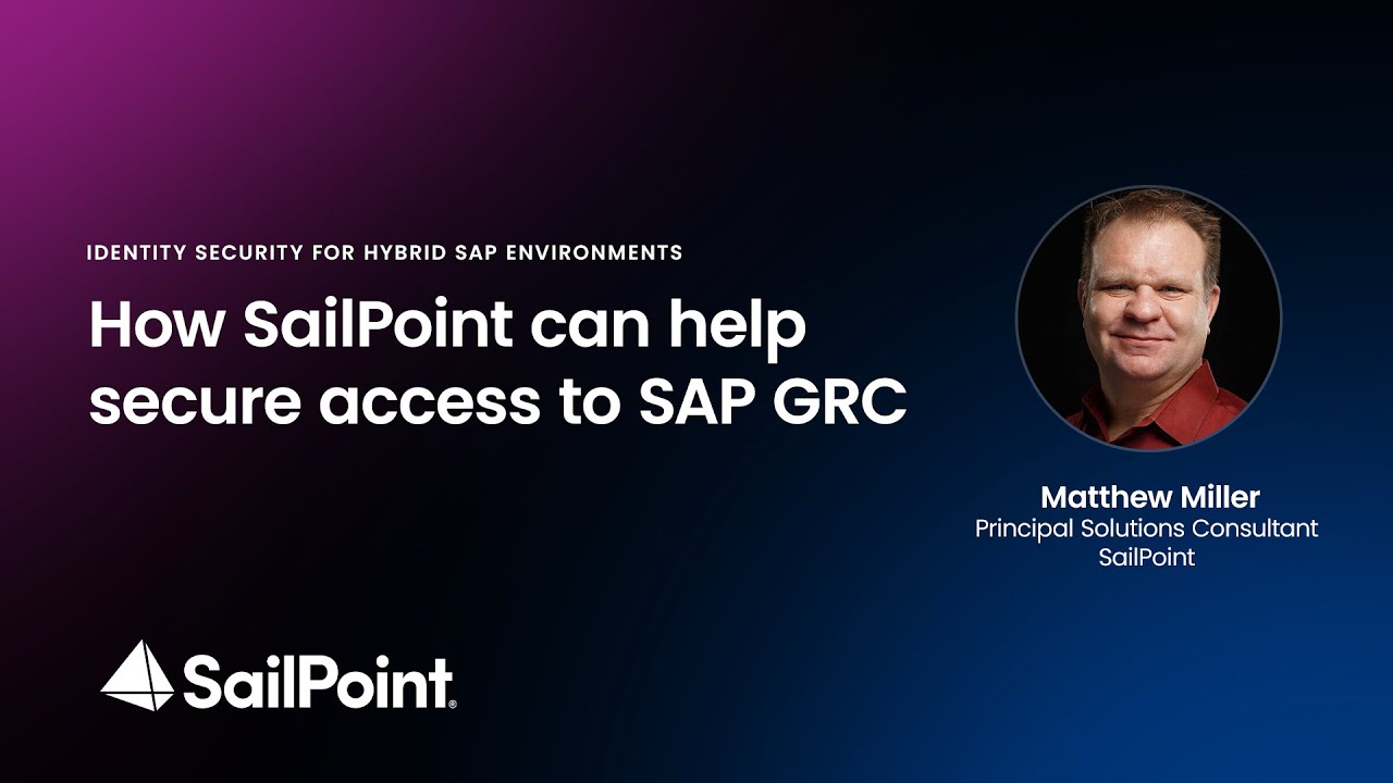 How SailPoint can secure access to SAP GRC - YouTube