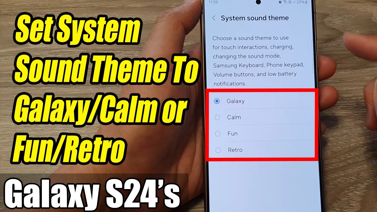 Galaxy S24/S24+/Ultra: How to Set System Sound Theme To Galaxy/Calm/Fun ...