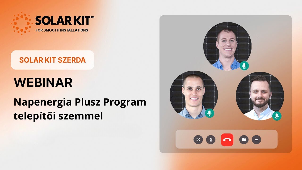 SolarKit Szerda - Webinar - Napenergia Plusz Program, telepítői szemmel ...