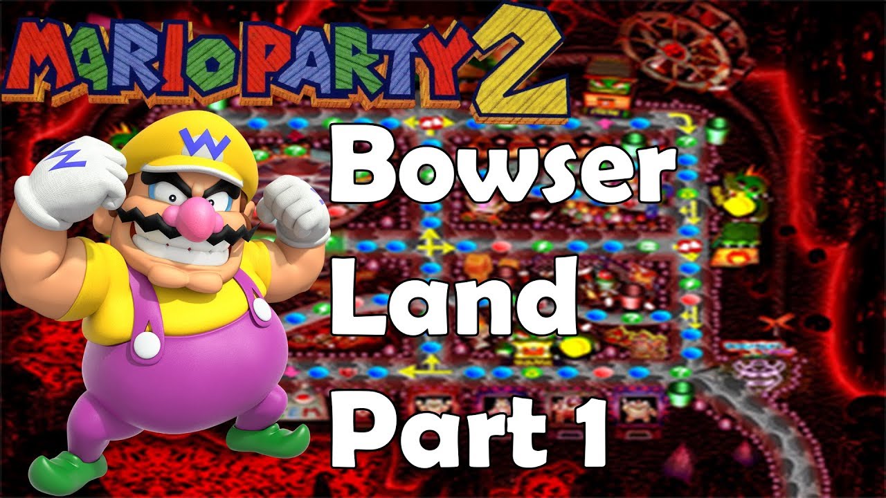 Bowser Land Part 1 - YouTube