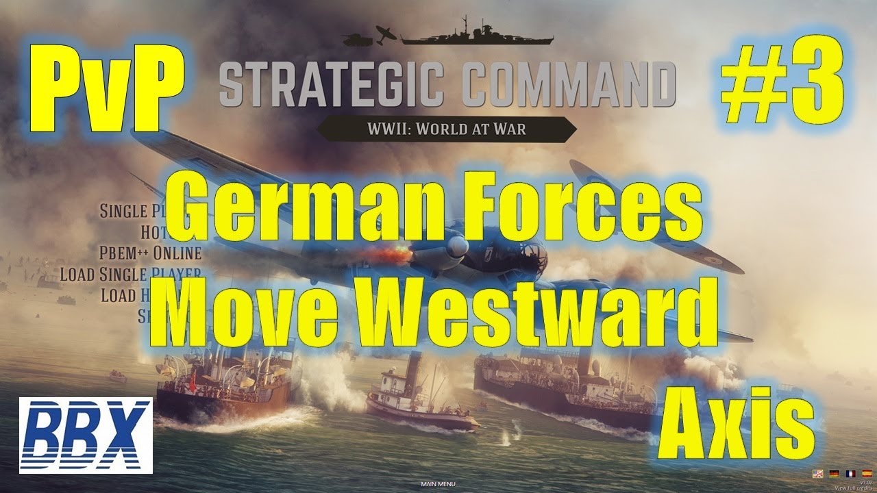 Strategic Command WW2 World at War| PvP EP3 | Axis | German Forces Move ...