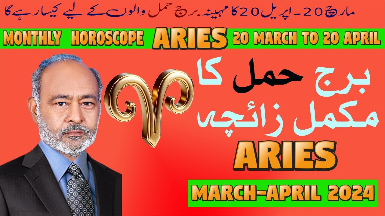 Monthly Horoscope for Aries 20 March 2024 to 20 April . - YouTube