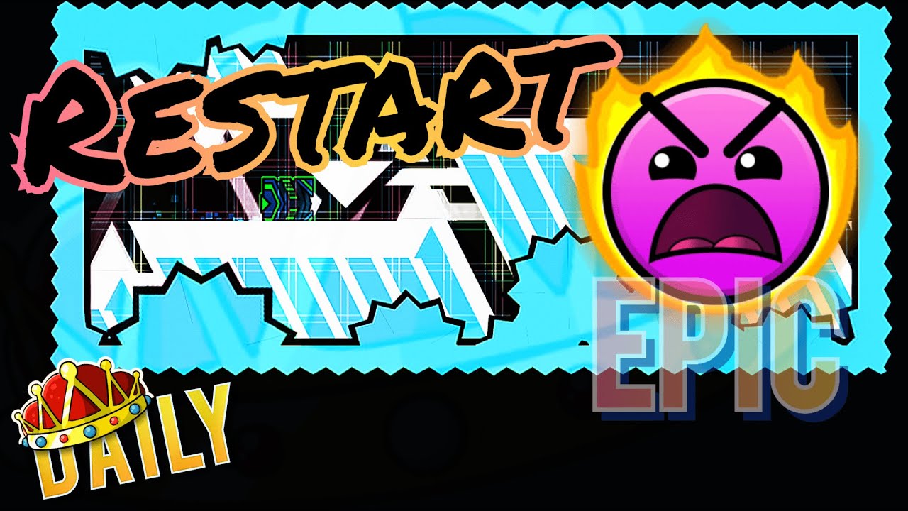 [GD] Restart By MarkyForce |Daily| - YouTube