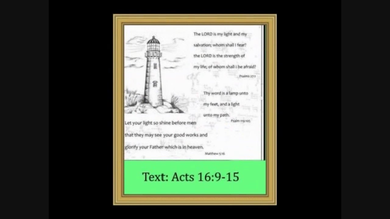 Acts 16:9-15 Pastor Robert Dommer - YouTube