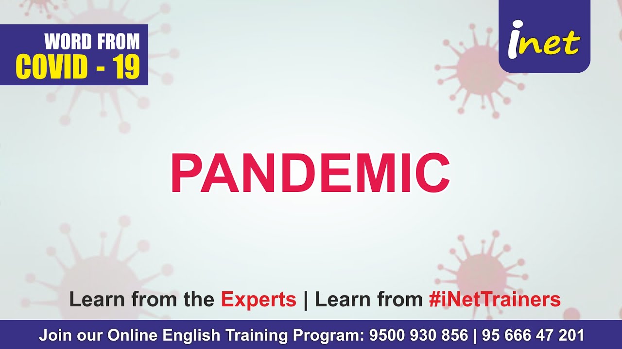 Word From Covid19 | Word of the Day#02 | Meaning of Pandemic | iNet ...