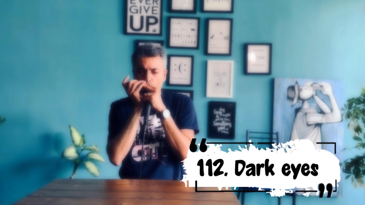 112. Dark Eyes - Chromatic Harmonica - Elias Dejahang - YouTube