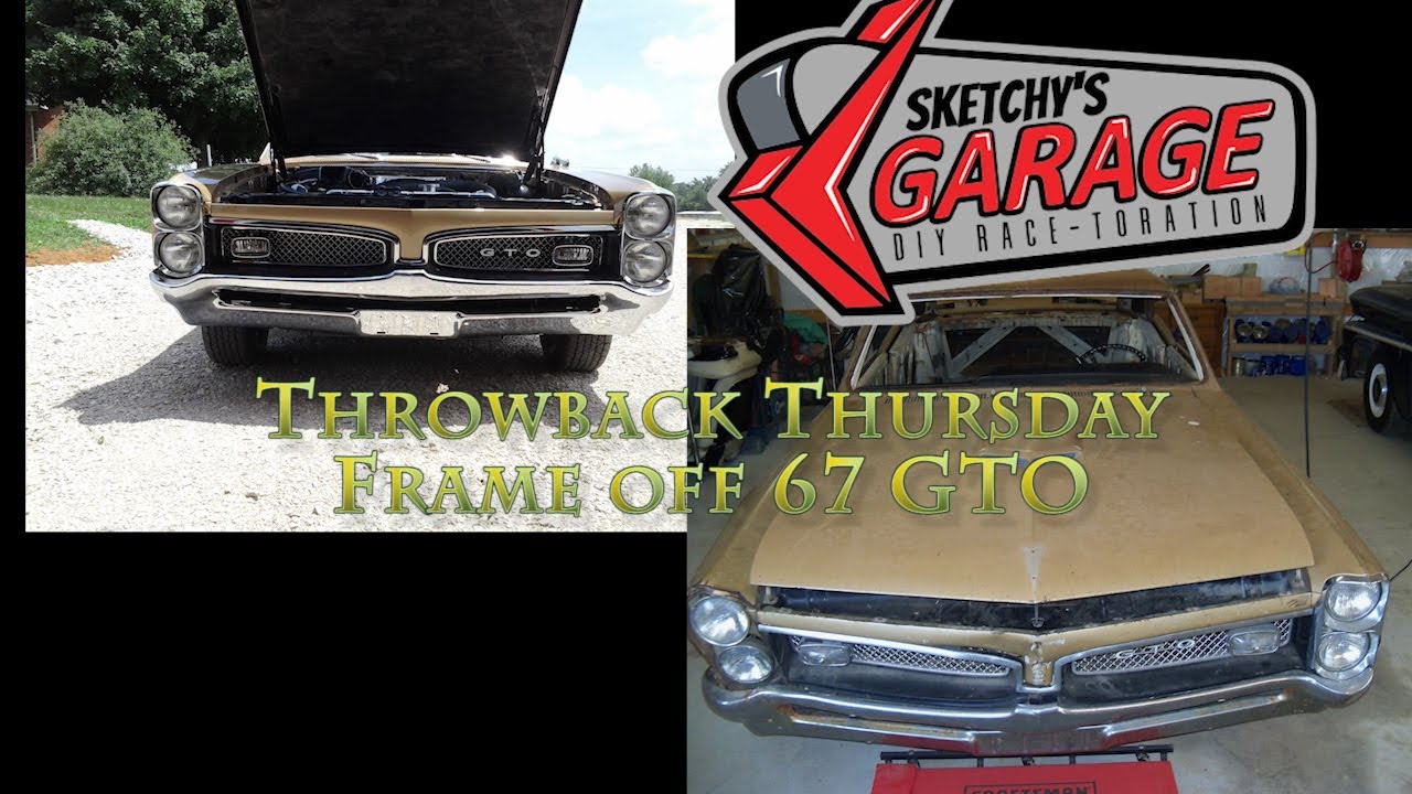 67 GTO Frame Off Restoration |Sketchy's Garage - YouTube