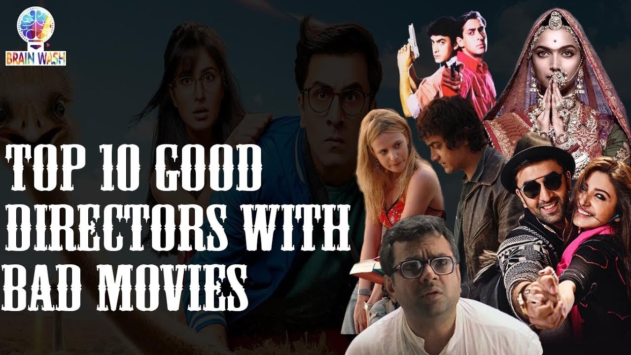 Top 10 Good Directors with Bad Movies | Top 10 | Brain Wash - YouTube