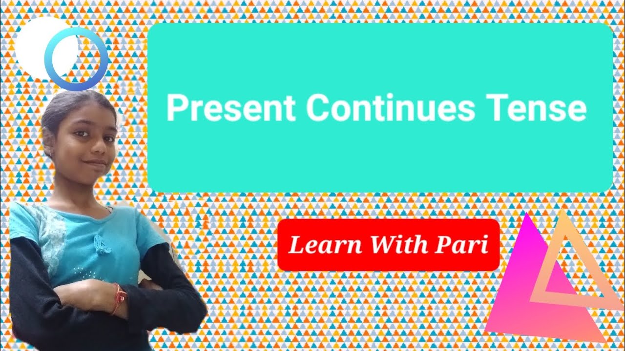 Present Continues Tense. For all classes with examples - YouTube