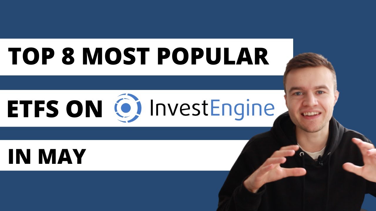 Top 8 Most Popular Most Bought ETFs On InvestEngine YouTube top-8-most-popular-most-bought-etfs-on-investengine-youtube