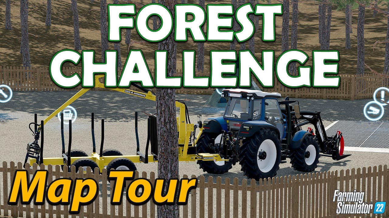 🌲FOREST CHALLENGE MAP TOUR! - FS22 | GRAINMAN TRAVELS ️ - YouTube