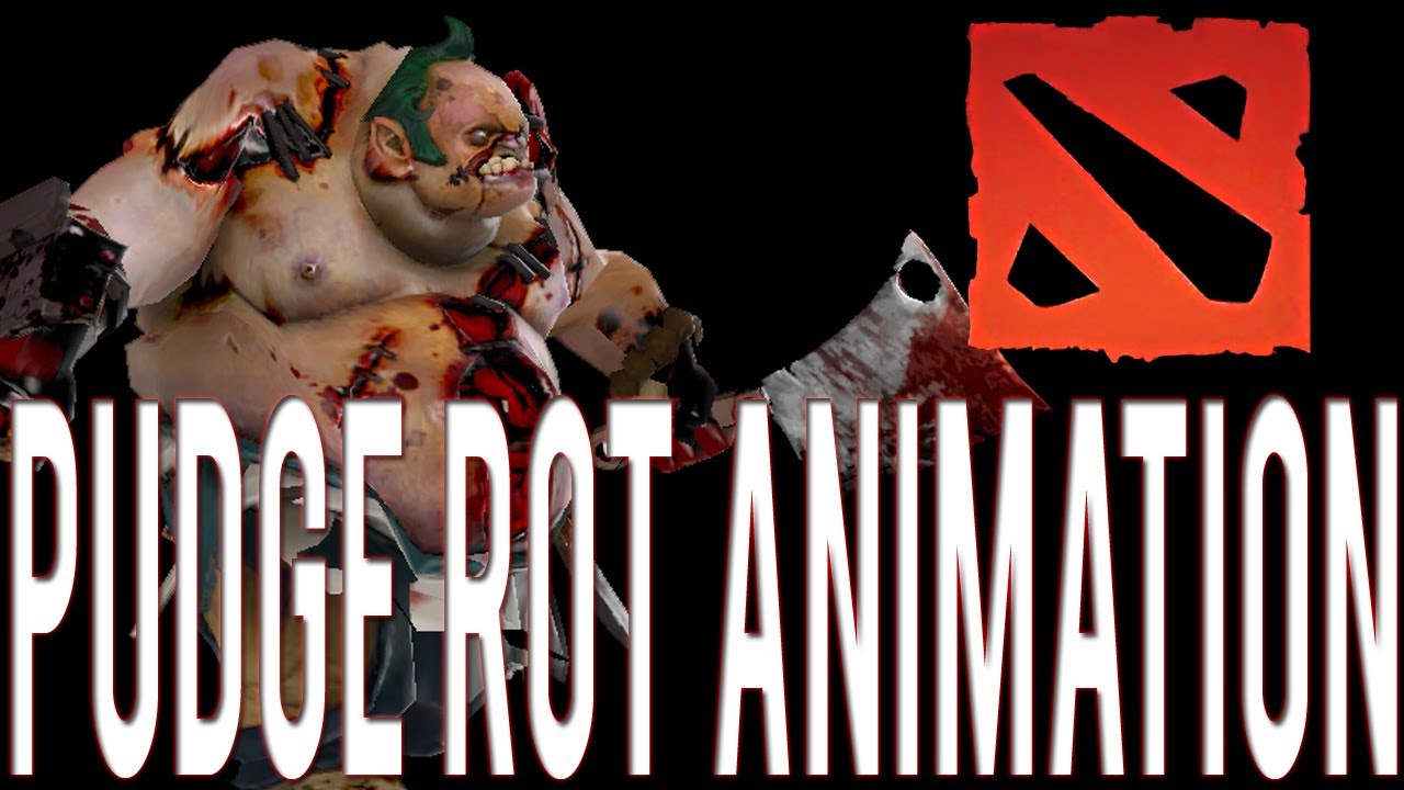Dota 2 Pudge New Rot Animation - YouTube