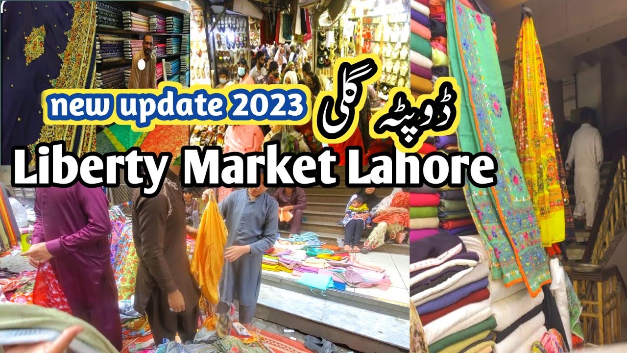 liberty market in 2023/new update/liberty duppata gali/liberty market ...